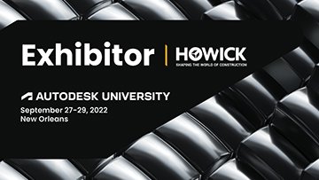Design software and fabrication technology converge at AU2022 | Howick Ltd